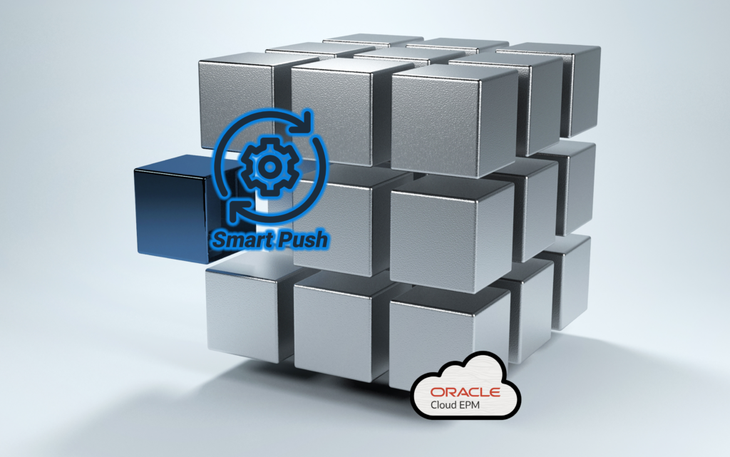 Customizing Smart Push in Oracle Cloud EPM – Olympus Consulting